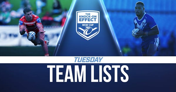 Team List Tuesday | The Knock-On Effect NSW Cup - Round 21 | NSWRL