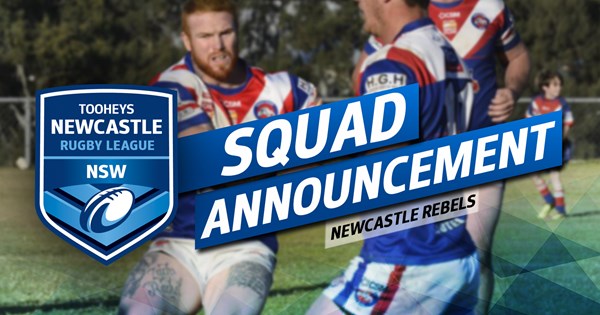 Newcastle Rugby League Name 2018 Rebels Squad | NSWRL