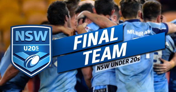FINAL TEAM | Under-20s Origin | NSWRL